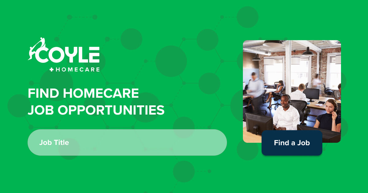 Job Search | Coyle Homecare